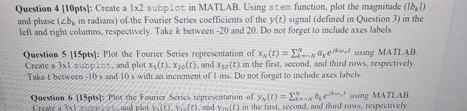 Solved Question 4 [10pts]: Create a 1x2 subplot in MATLAB. | Chegg.com