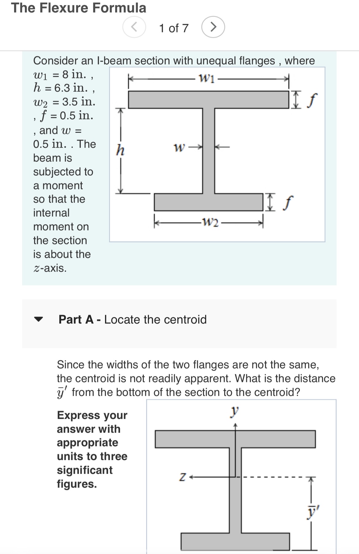 Solved The Flexure Formula1 ﻿of 7Consider an I-beam section | Chegg.com