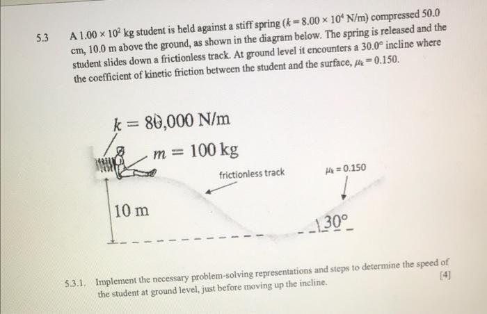 Solved 3 A 1.00×102 kg student is held against a stiff | Chegg.com