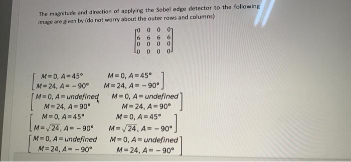 The magnitude and direction of applying the Sobel | Chegg.com