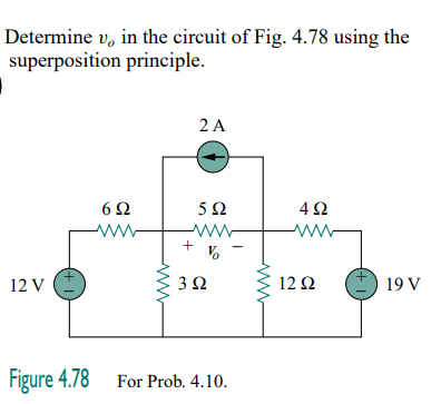 Solved Determine vo ﻿in the circuit of Fig. 4.78 ﻿using the | Chegg.com