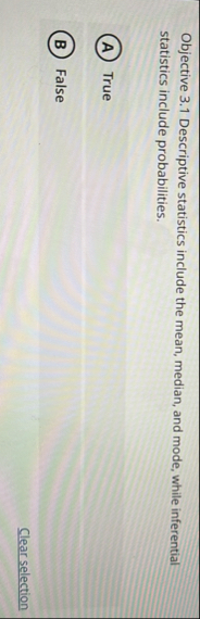 Solved Objective 3.1 ﻿Descriptive statistics include the | Chegg.com