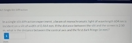 Solved 6.1 ﻿Single-slit DiffractionIn a single-slit | Chegg.com