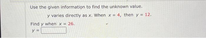Solved Use the given information to find the unknown value. | Chegg.com