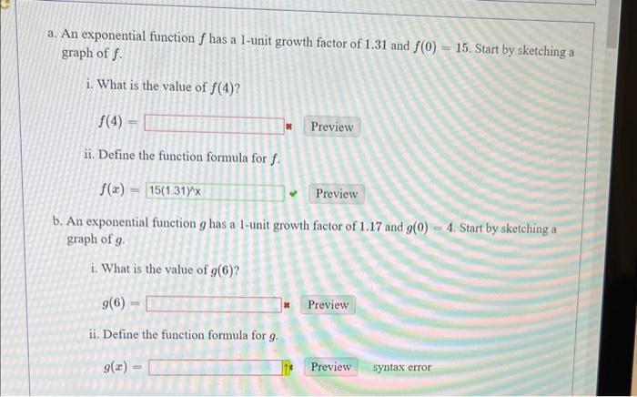 Solved a. An exponential function f has a 1-unit growth | Chegg.com