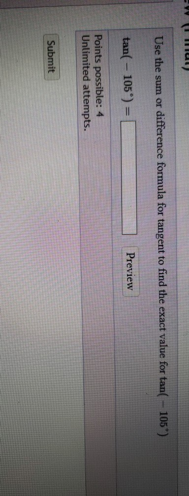 Solved Use the sum or difference formula for tangent to find | Chegg.com