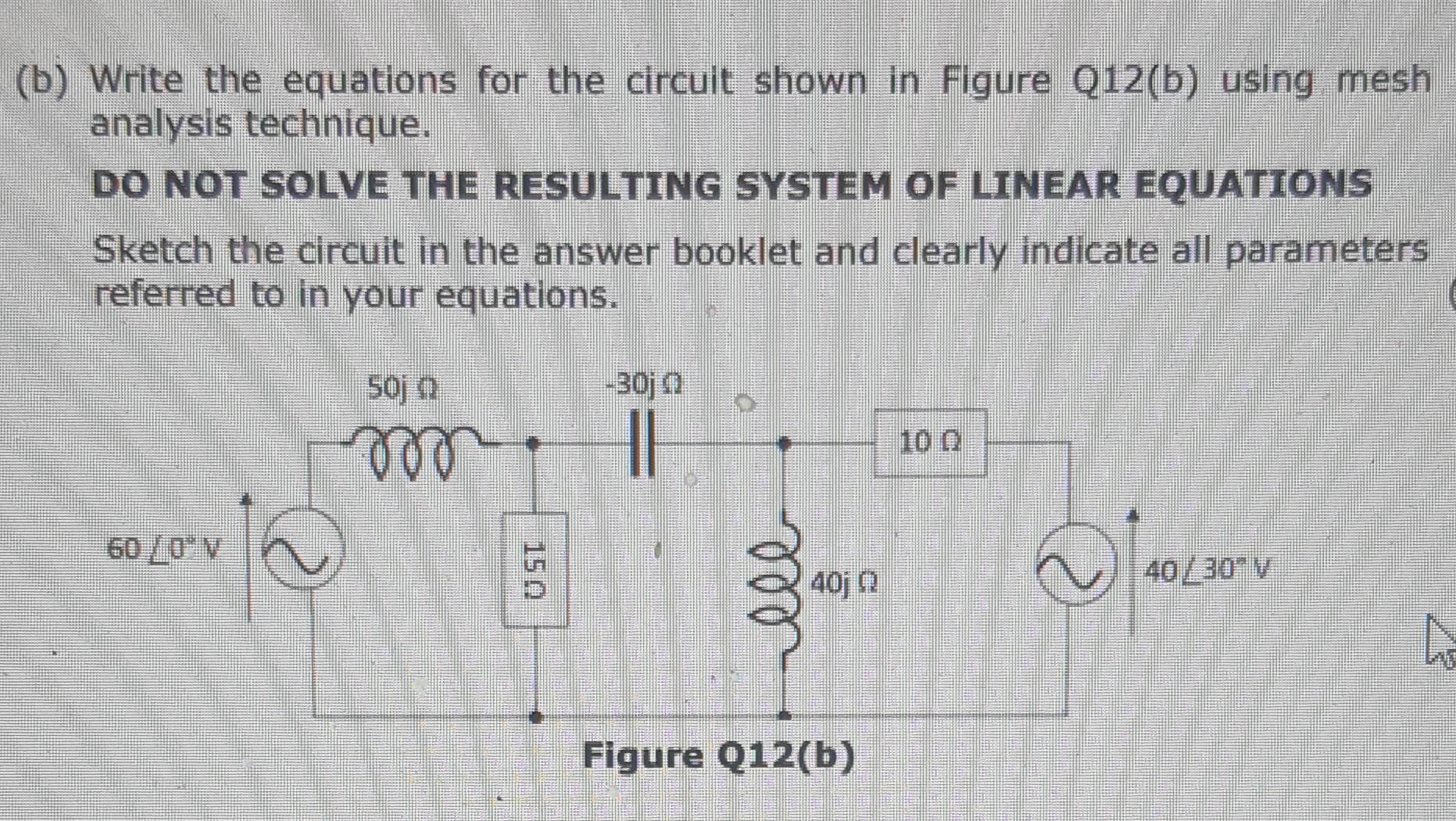 Solved (b) Write the equations for the circuit shown in | Chegg.com