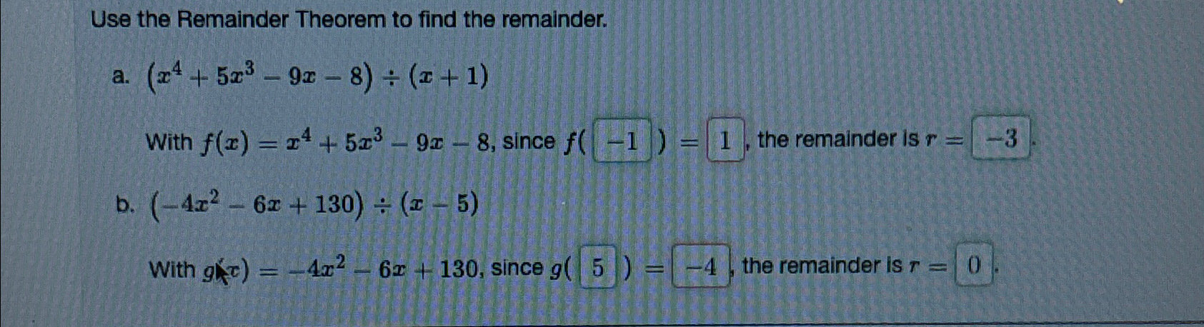 Solved Use the Remainder Theorem to find the | Chegg.com