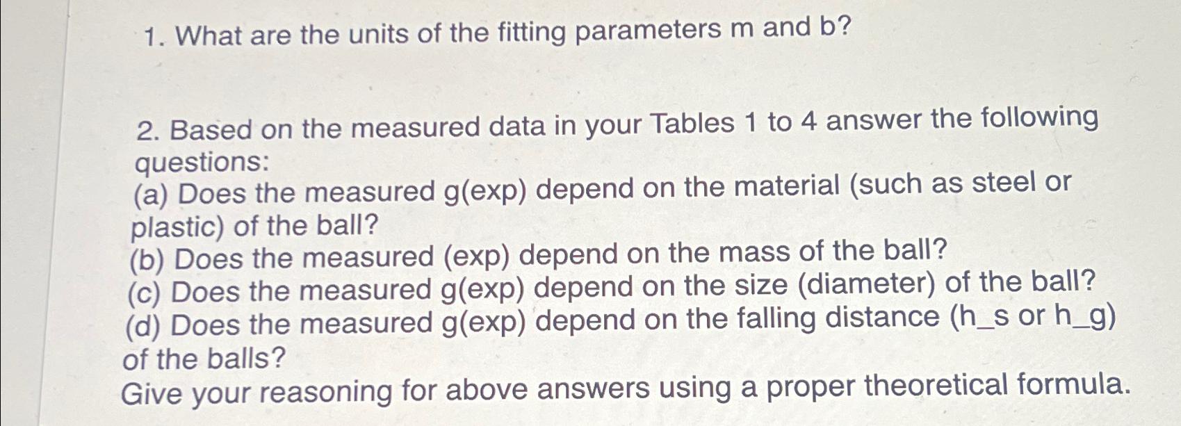 Solved What are the units of the fitting parameters m ﻿and | Chegg.com