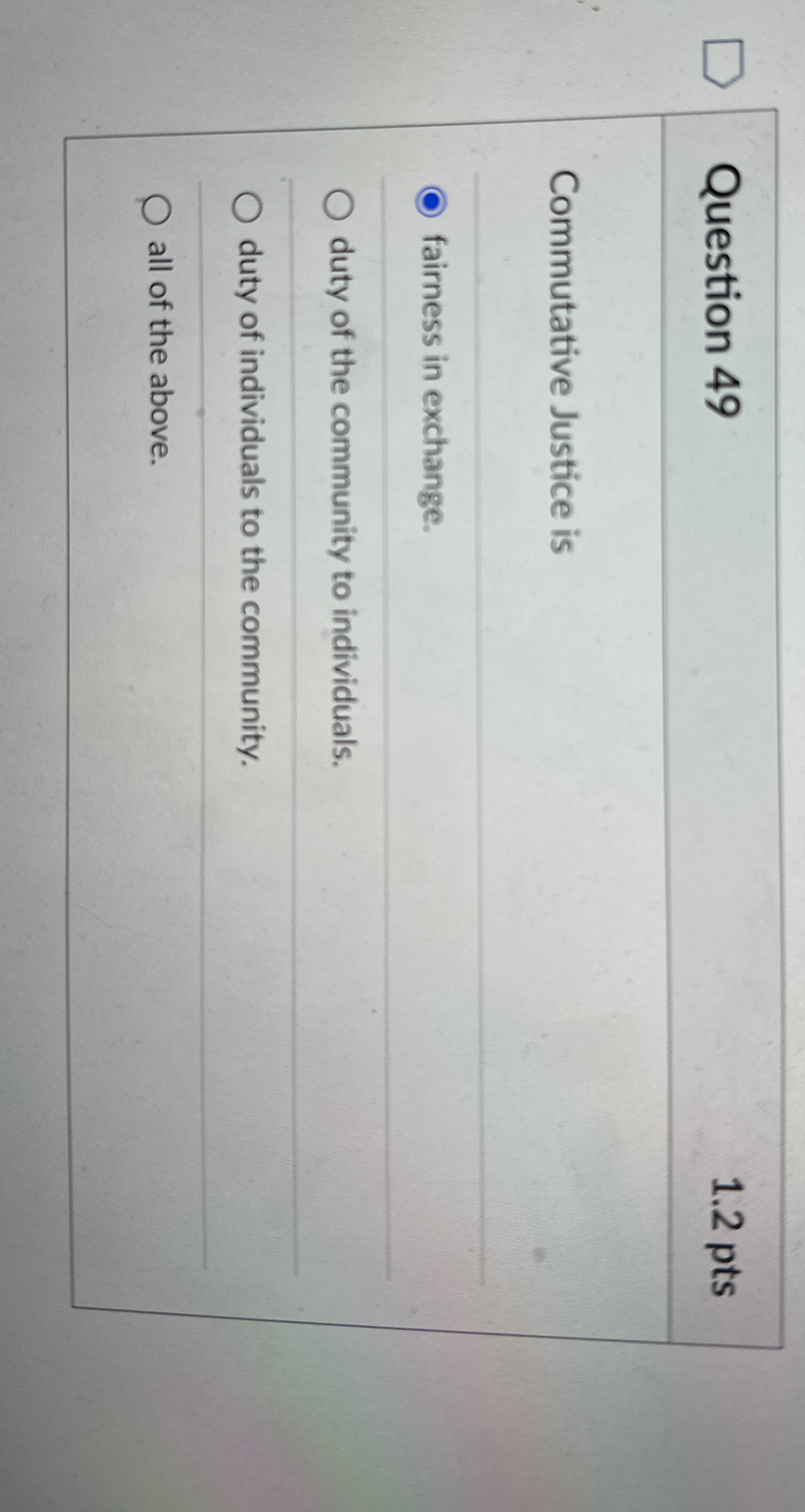 Solved Commutative Justice isfairness in exchange.duty of | Chegg.com