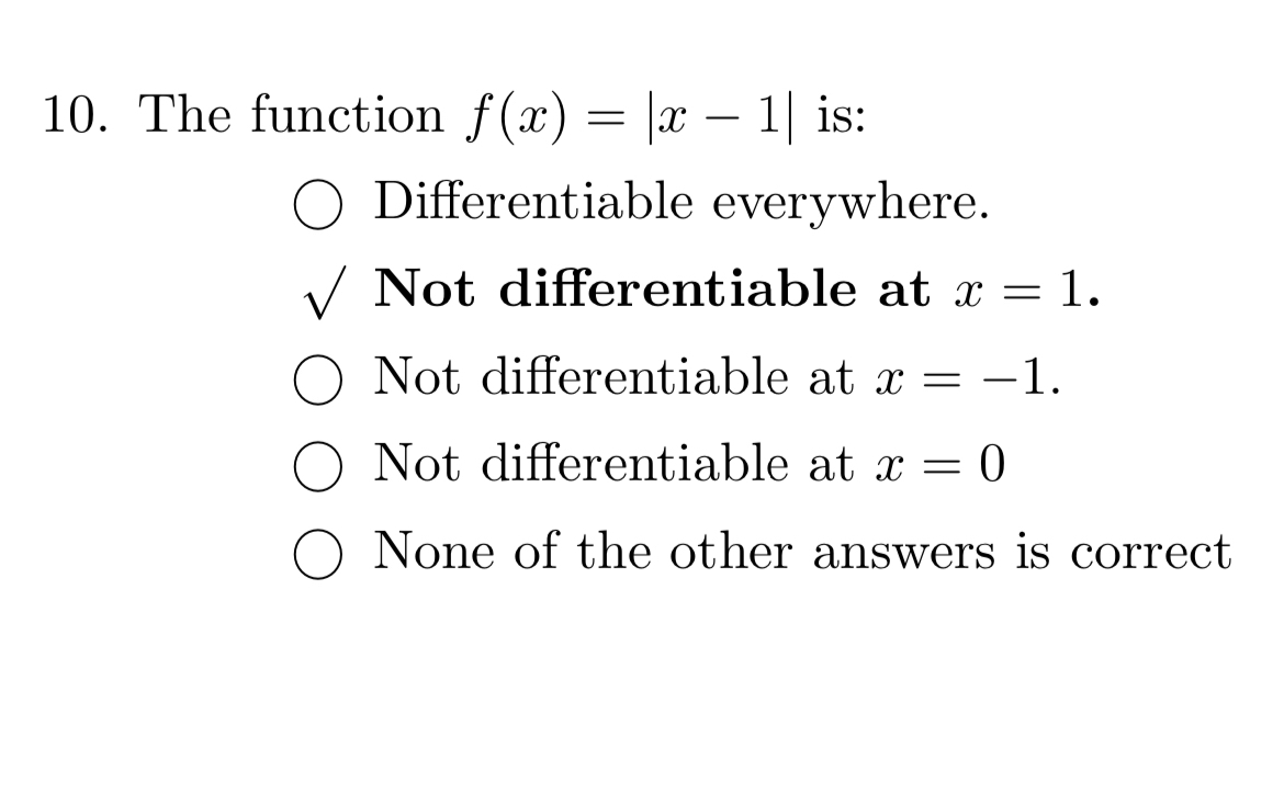 Solved The function f(x)=|x-1| ﻿is:Differentiable | Chegg.com