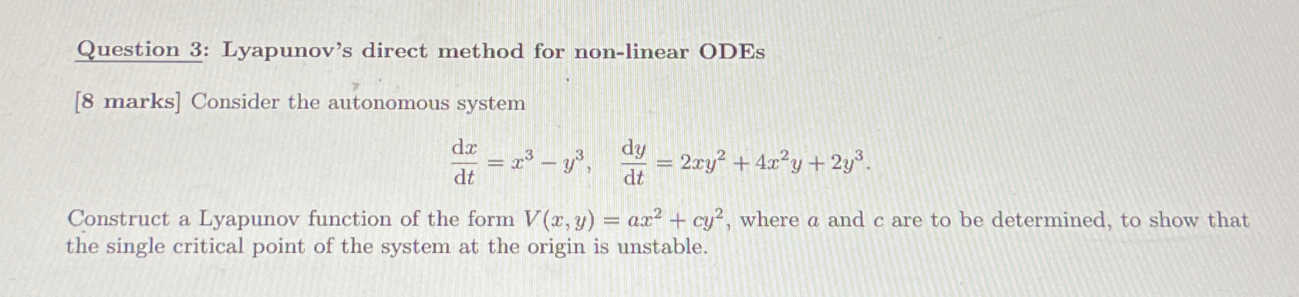 Solved Question 3: Lyapunov's direct method for non-linear | Chegg.com