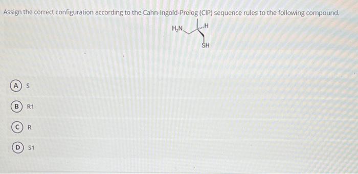 Solved Assign the correct configuration according to the | Chegg.com
