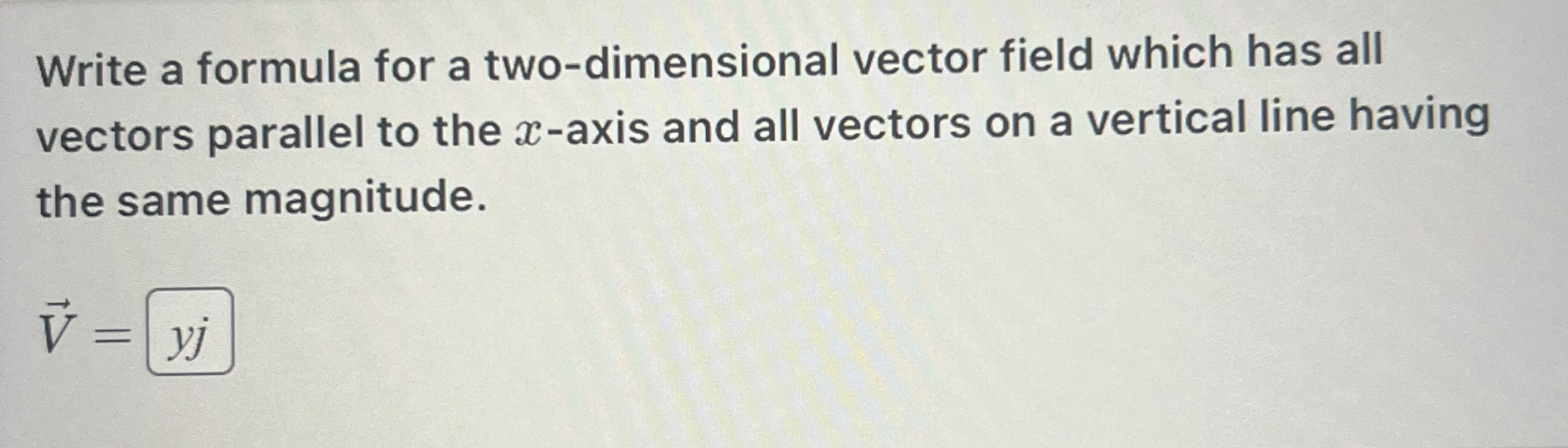 Solved Write a formula for a two-dimensional vector field | Chegg.com