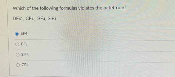Solved Which of the following formulas violates the octet | Chegg.com