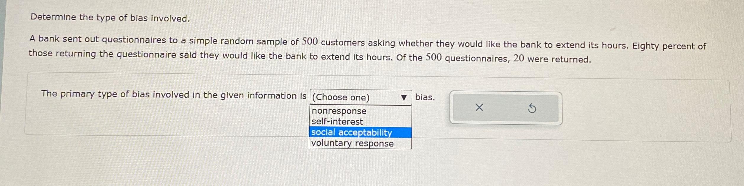 Solved Determine the type of bias involved.A bank sent out | Chegg.com