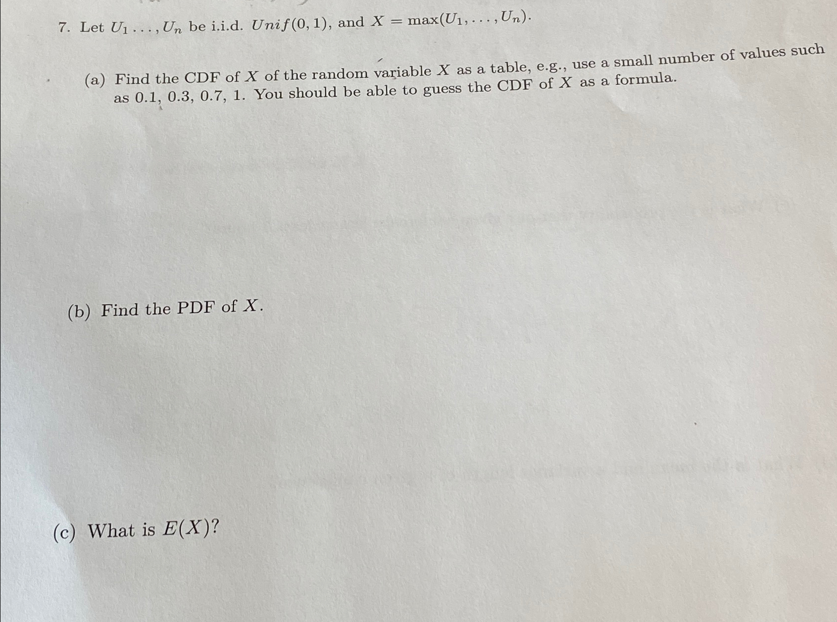 Solved Let U1dots,Un ﻿be i.i.d. ﻿Unif (0,1), ﻿and | Chegg.com
