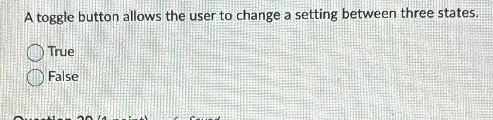 Solved A toggle button allows the user to change a setting | Chegg.com
