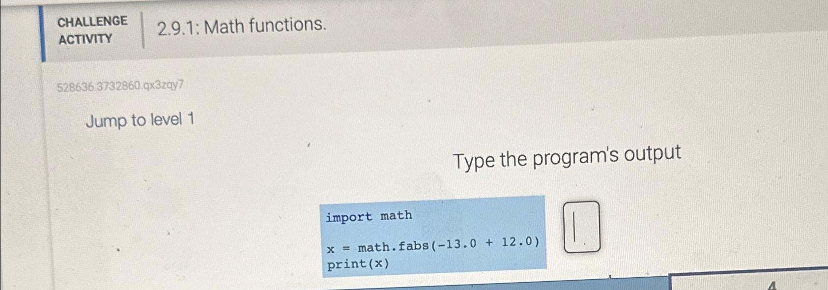 Solved CHALLENGEACTIVITY2.9.1: Math functions.Type the | Chegg.com