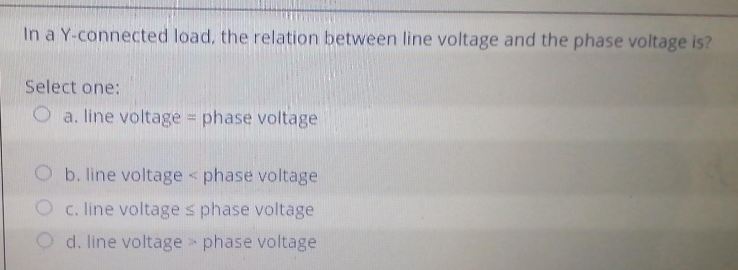 Solved In a Y-connected load, the relation between line | Chegg.com