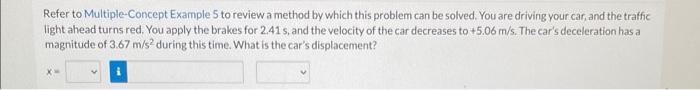 Solved Refer to Multiple-Concept Example 5 to review a | Chegg.com