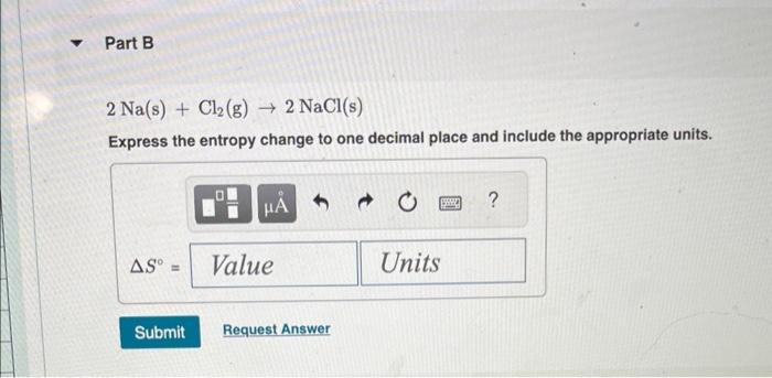 Solved Use the standard molar entropies in the table to | Chegg.com