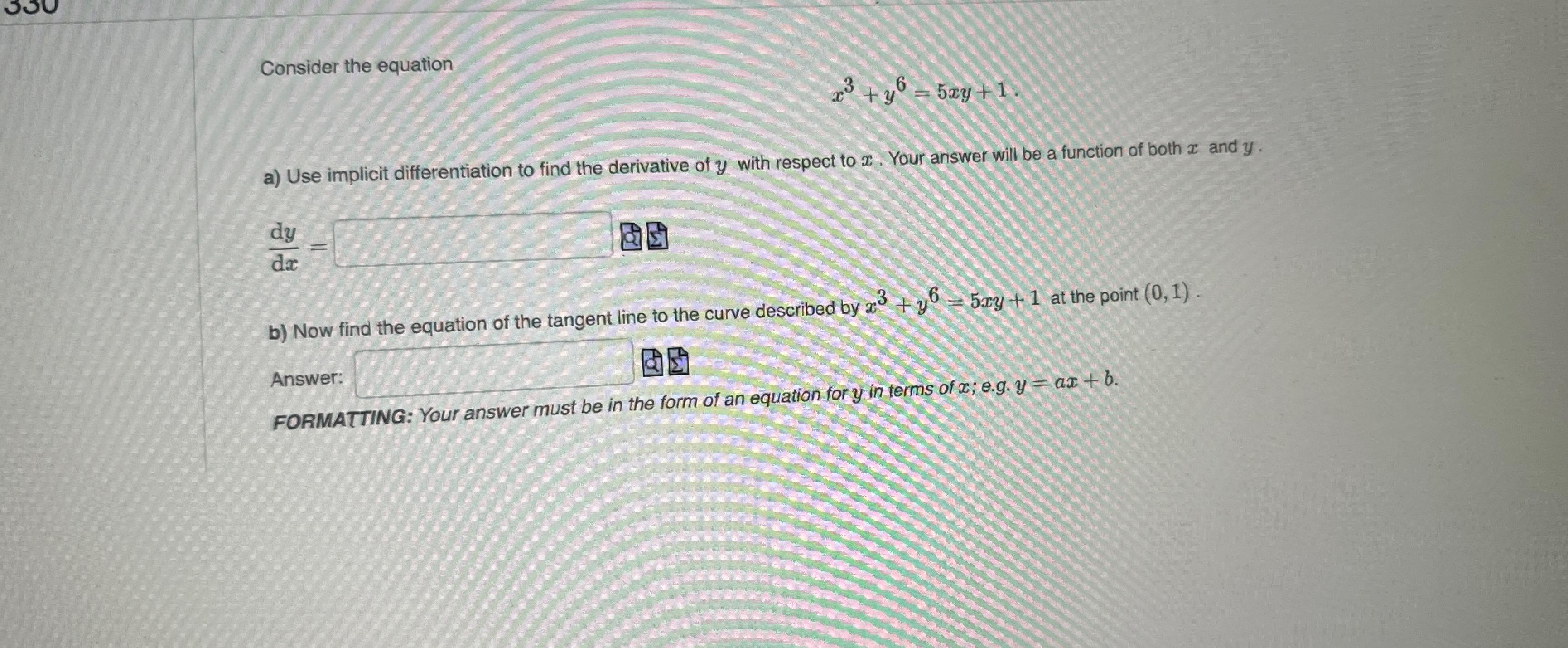 Solved Consider the equationx3+y6=5xy+1a) ﻿Use implicit | Chegg.com