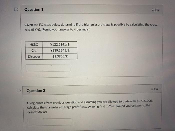 Solved Question 3 1 pts Given the FX rates below determine | Chegg.com Solved Question 3 1 pts Given the FX rates below determine | Chegg.com