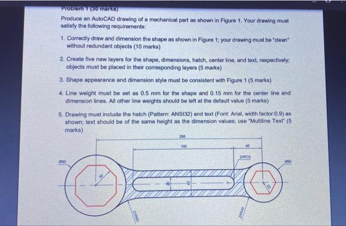 Solved "Problem (30 marka) Produce an AutoCAD drawing of a | Chegg.com