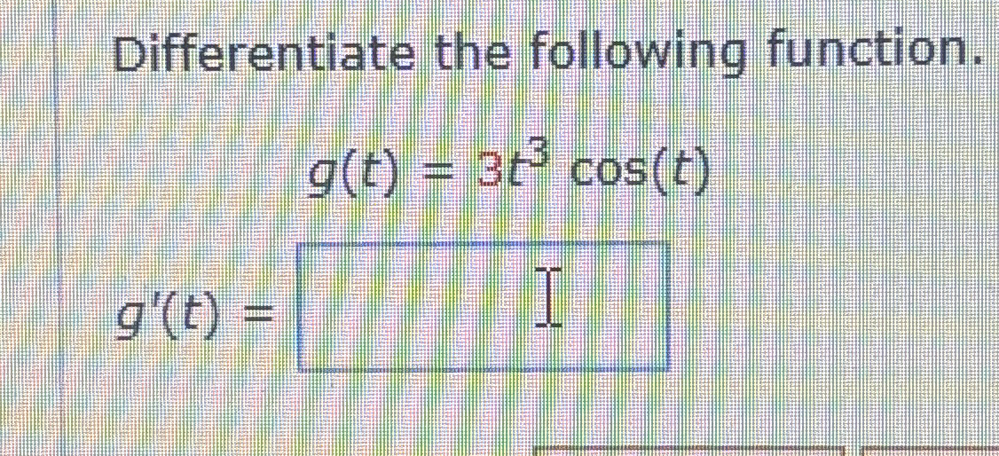 Solved Differentiate the following | Chegg.com