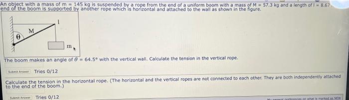 Solved An object with a mass of m=145 kg is suspended by a | Chegg.com
