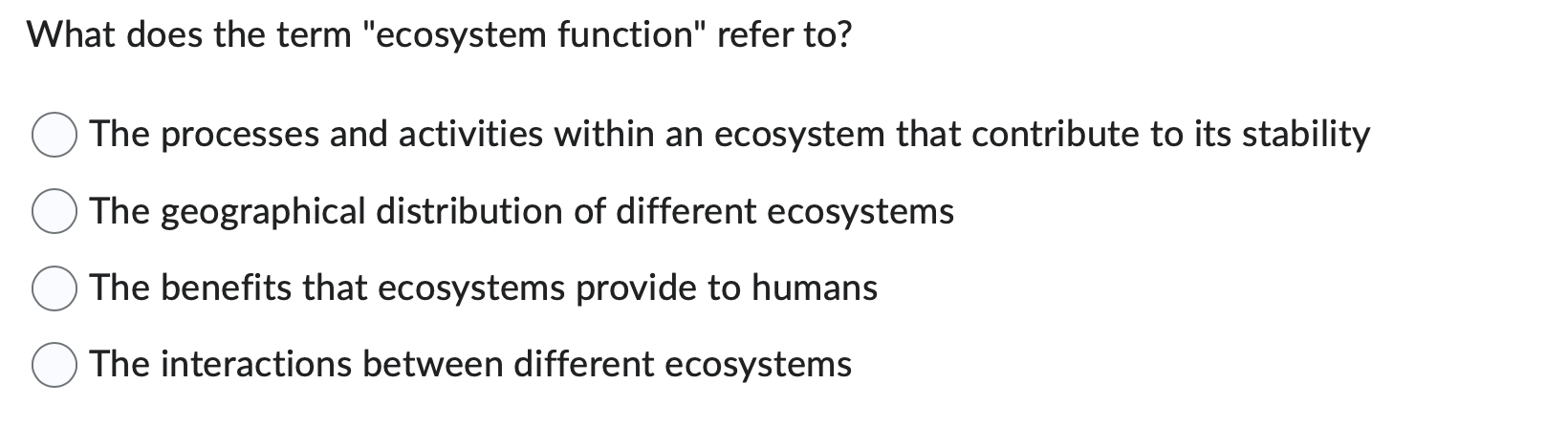 Solved What does the term "ecosystem function" refer to?The | Chegg.com