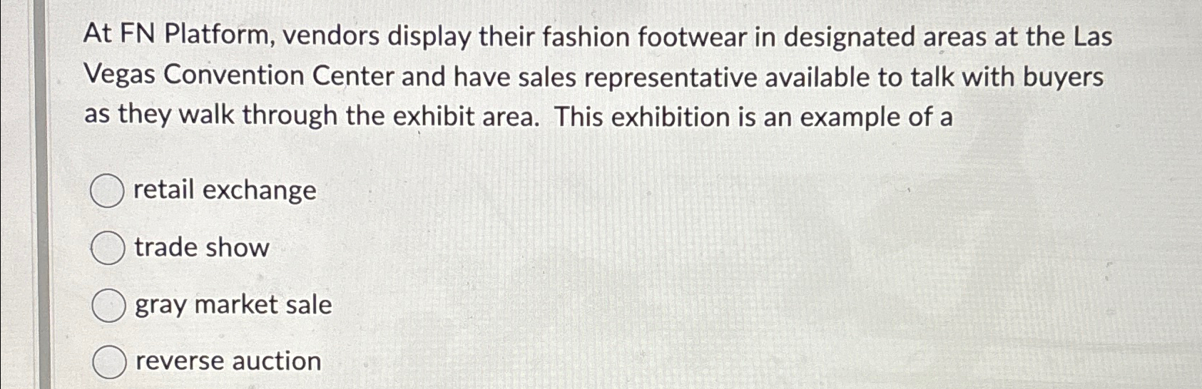 Solved At FN Platform, vendors display their fashion | Chegg.com