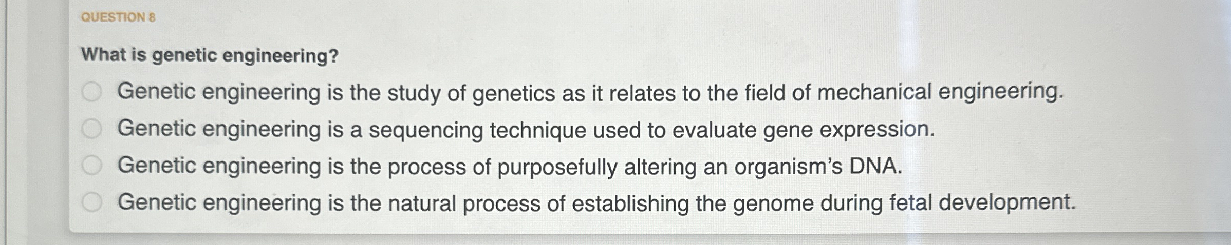 Solved QUESTION 8What is genetic engineering?Genetic | Chegg.com