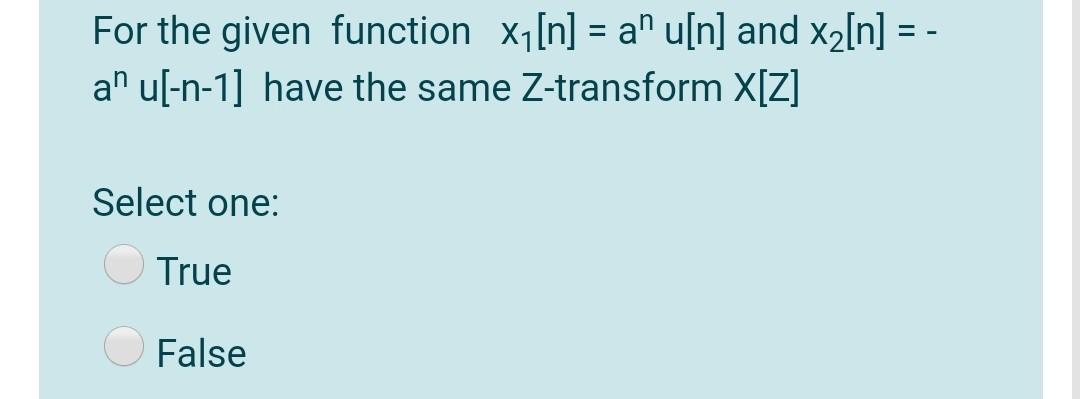 Solved Differentiation in Z-domain is equal to in time | Chegg.com