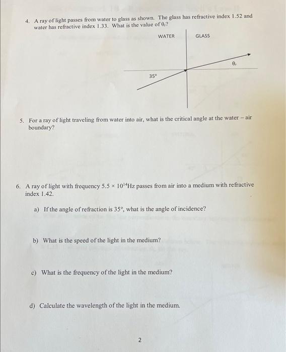 Solved 4. A ray of light passes from water to glass as | Chegg.com