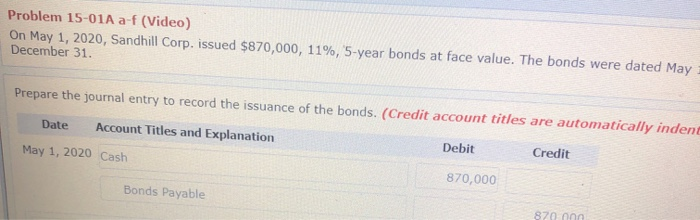 Solved Problem 15-01A a-f (Video) On May 1, 2020, Sandhill | Chegg.com