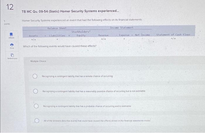 Solved 12 TB MC Qu. 09-54 (Static) Homer Security Systems | Chegg.com