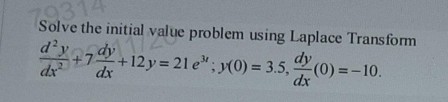 Solved Solve the initial value problem using Laplace | Chegg.com