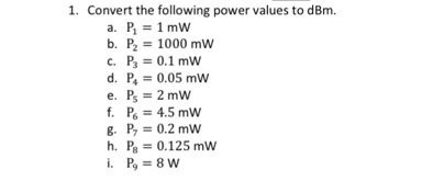 Solved Convert the following power values to dBm | Chegg.com