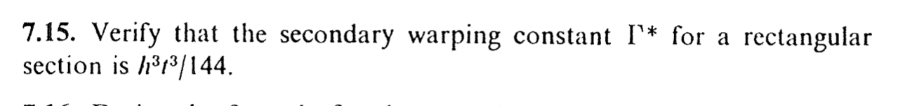 Solved 7.15. ﻿Verify that the secondary warping constant Γ* | Chegg.com