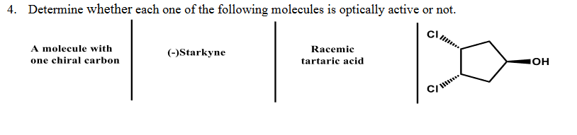 Solved Determine whether each one of the following molecules | Chegg.com