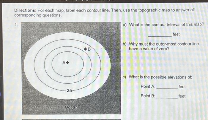 Solved Directions: For each map, label each contour line. | Chegg.com
