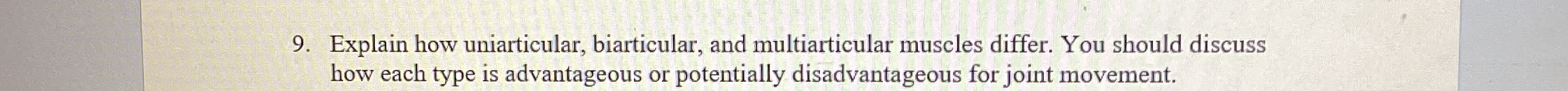 Solved Explain how uniarticular, biarticular, and | Chegg.com
