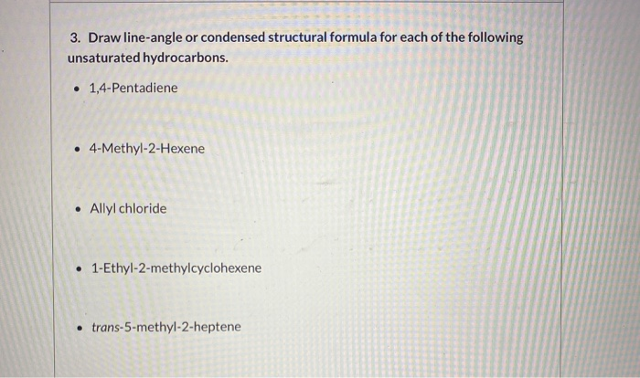 Solved 3. Draw line-angle or condensed structural formula | Chegg.com