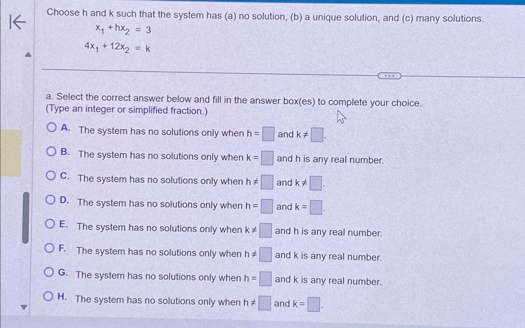 Solved Choose h ﻿and k ﻿such that the system has (a) ﻿no | Chegg.com