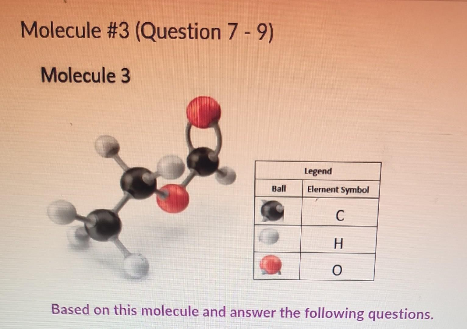 Solved Molecule \#3 (Question 7 - 9) Molecule 3 Based on | Chegg.com