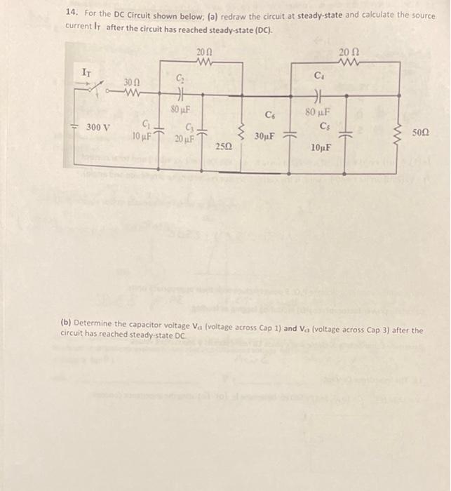 Solved 14. For the DC Circuit shown below, (a) redraw the | Chegg.com