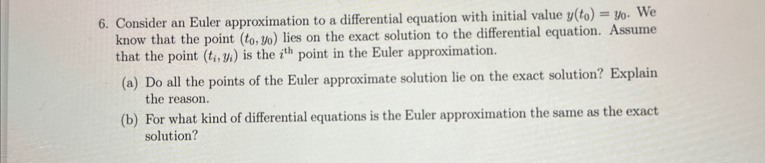 Solved Consider an Euler approximation to a differential | Chegg.com