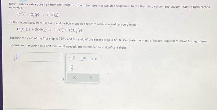 Solved 2C(s)+O2( g)→2CO(g) In the second step, iron(III) | Chegg.com
